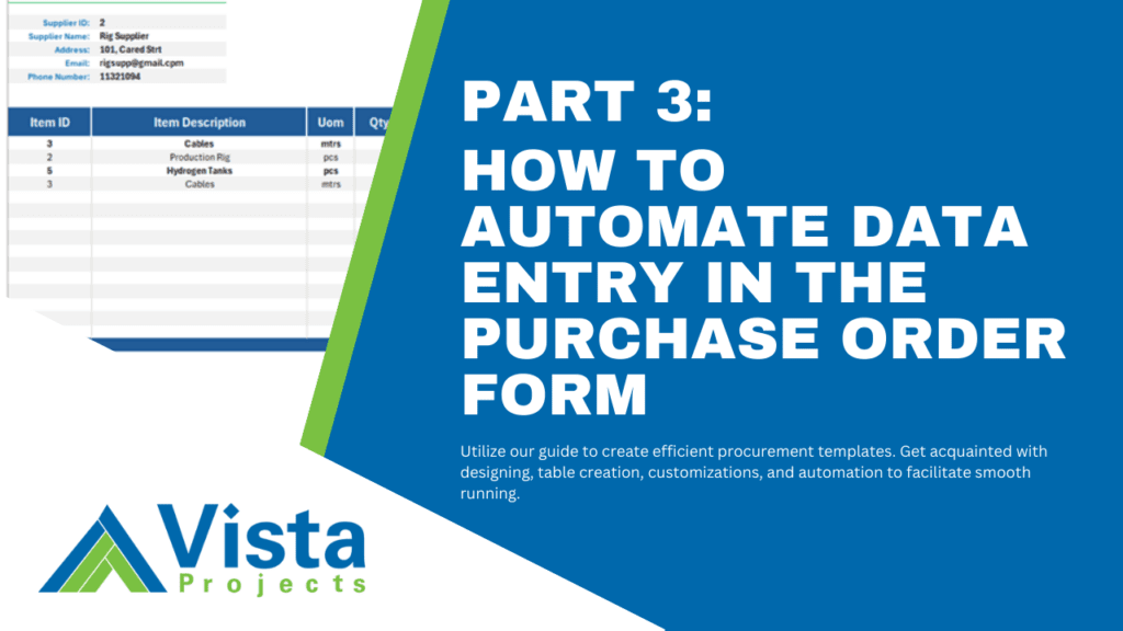 Automate Data Entry in Purchase Order Forms | Vista Projects